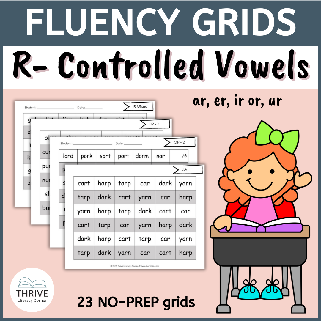 R-Controlled Vowels Fluency Grids – Thrive Literacy Corner Shop