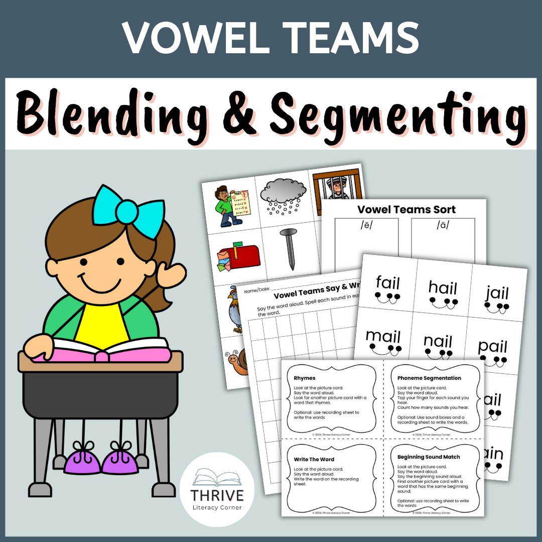Vowel Teams Segmenting & Blending Cards – Thrive Literacy Corner Shop
